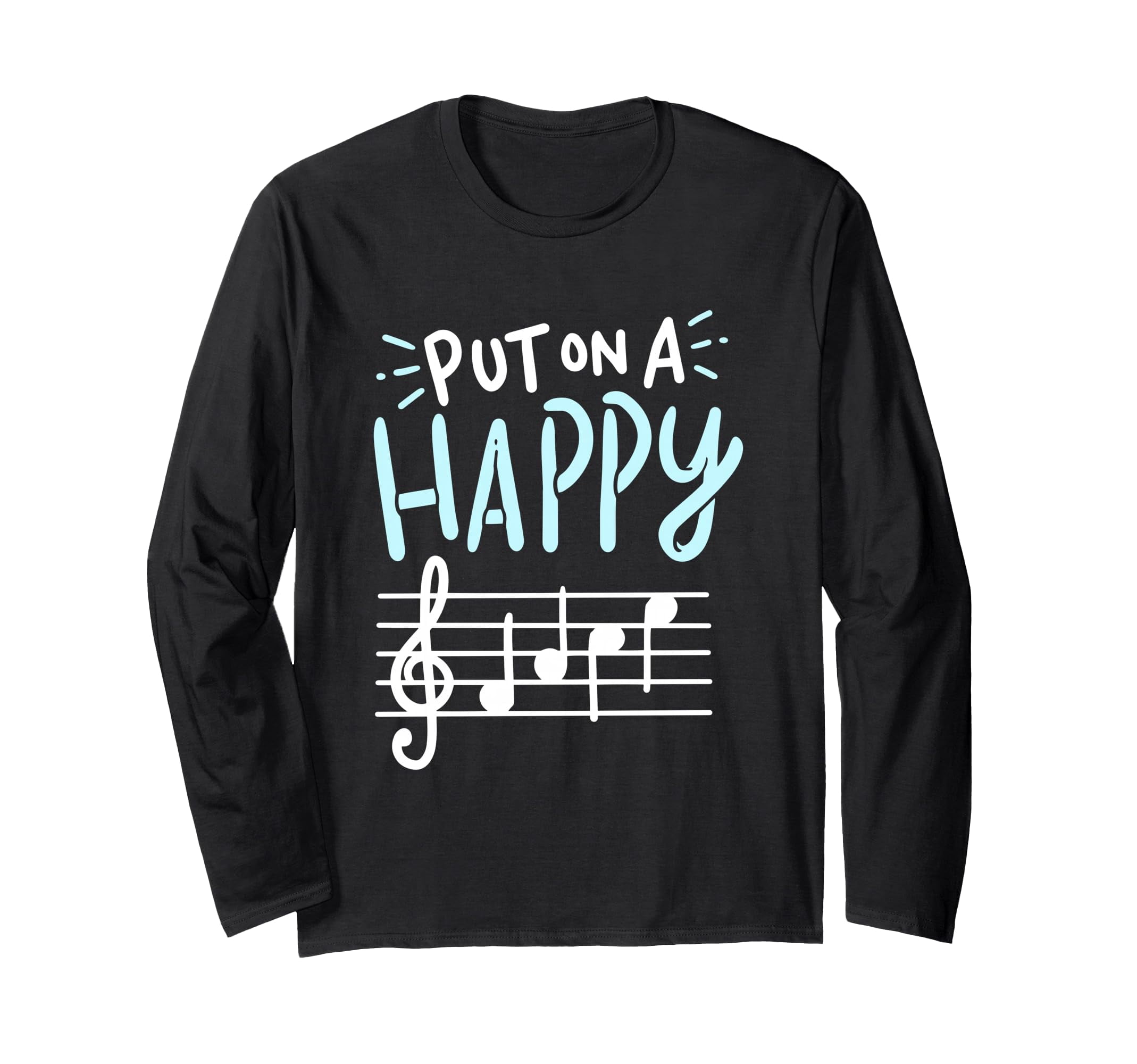 Funny Music Teacher Long Sleeve T-Shirt with Musical Notes - Put On A ...