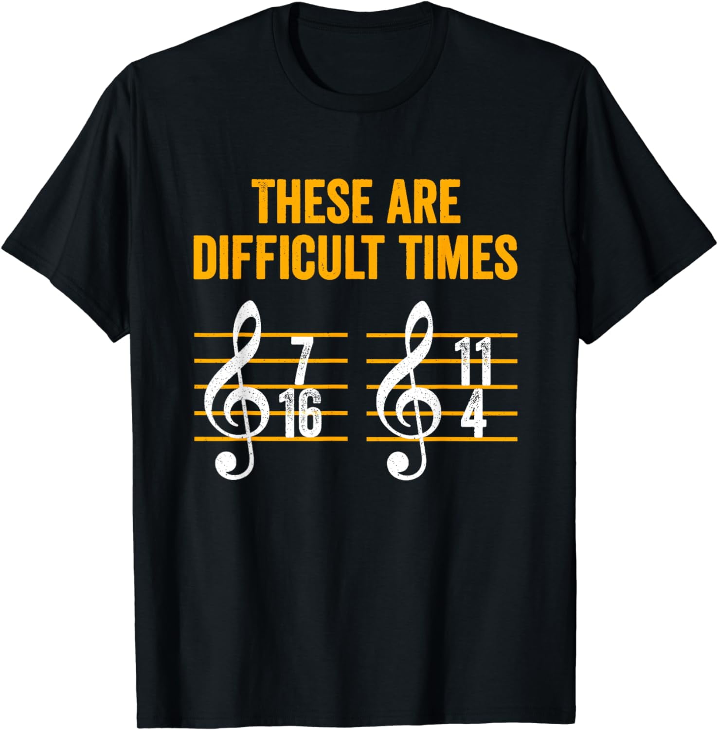 Funny Music Theory Jokes These Are Difficult Times Musician T-Shirt ...