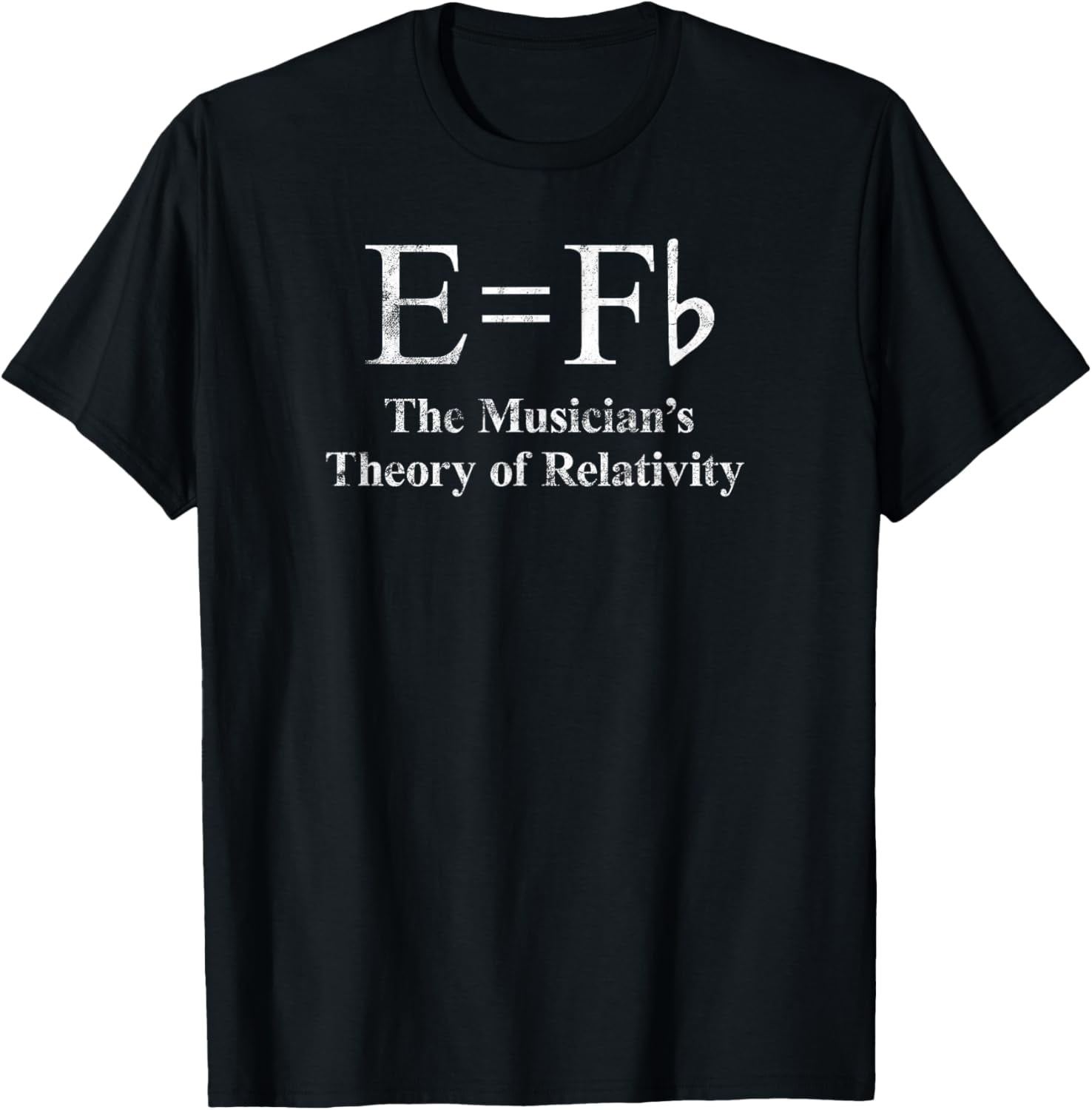 Funny Musician, E equals F Flat, Theory Of Relativity Joke T-Shirt ...