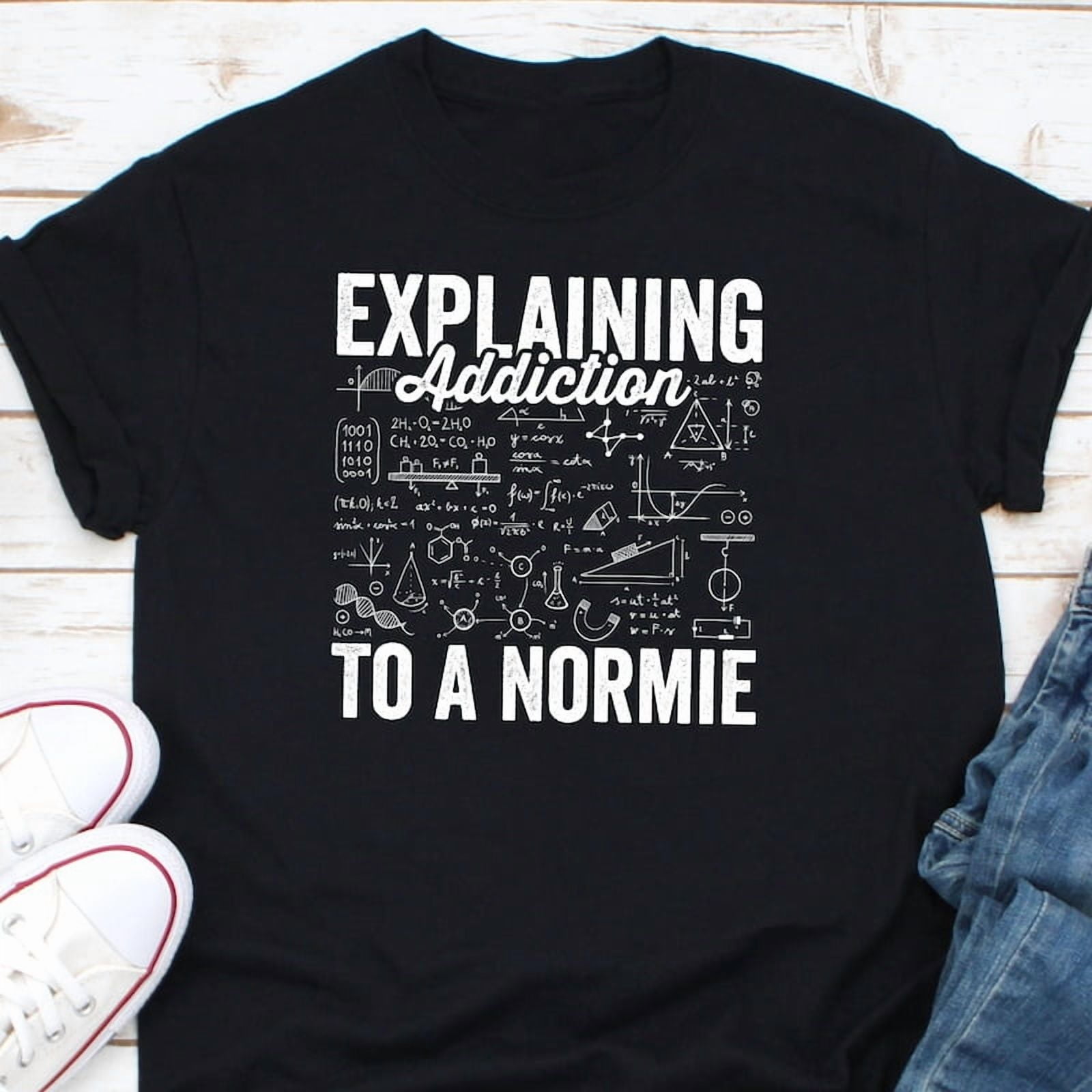 Funny NA AA Recovery Gift Explaining Addiction Normie Art Graphic Tee ...