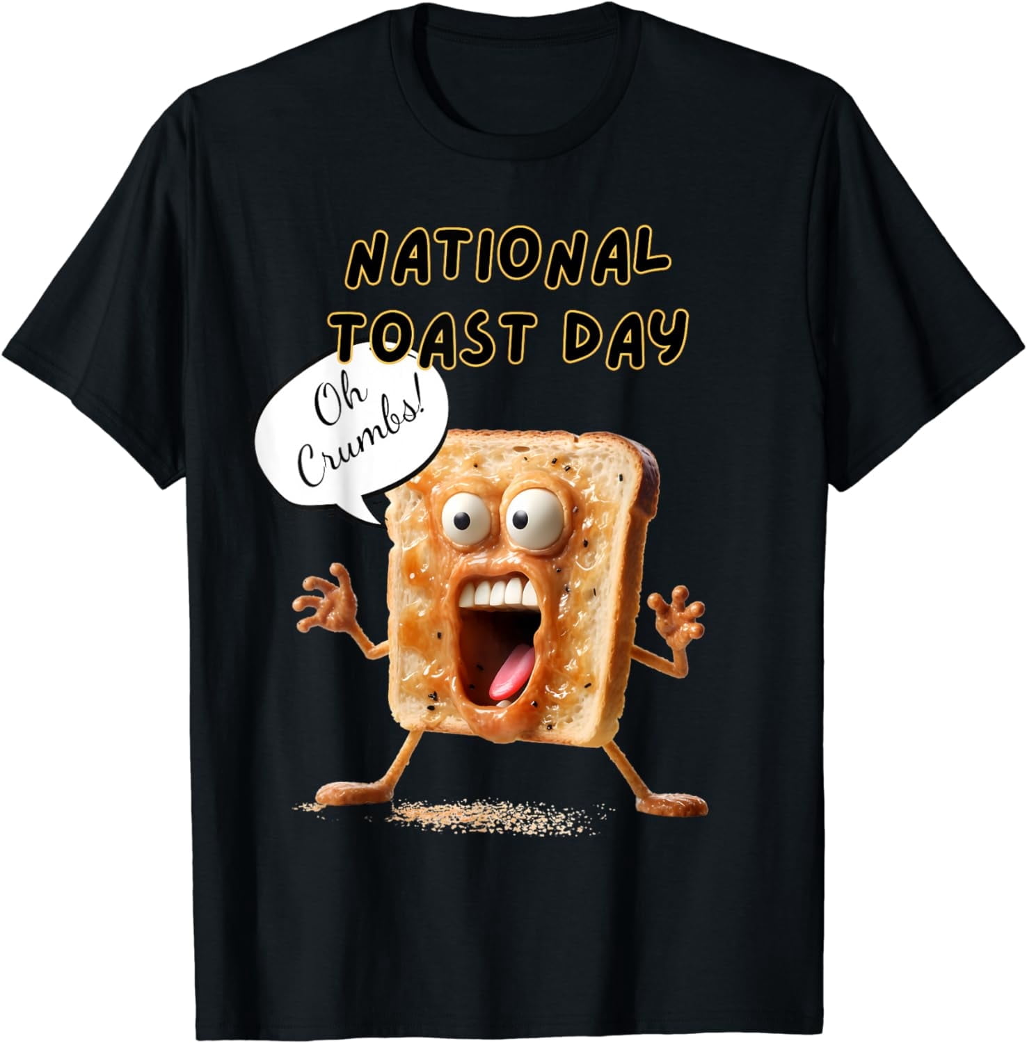 Funny National Toast Day Bread Lover Quirky Breakfast T-Shirt-M ...
