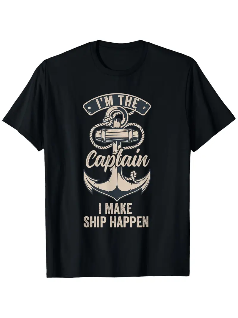 Funny Nautical Sailing Boat T-Shirt - "I'm the Captain I Make Ship ...