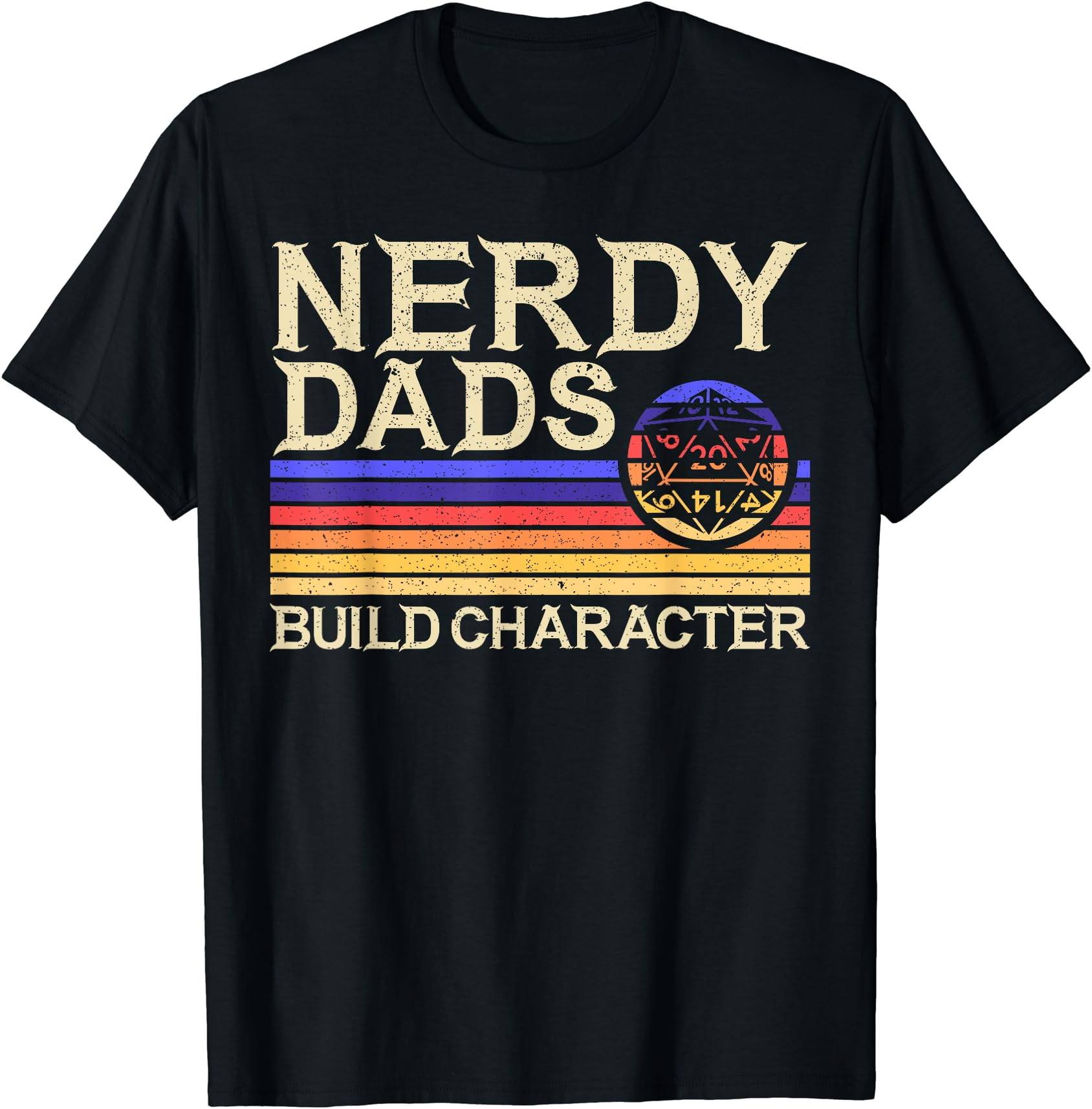 Funny Nerdy Dad RPG Gaming D20 Tabletop Games T-Shirt - Build Character ...