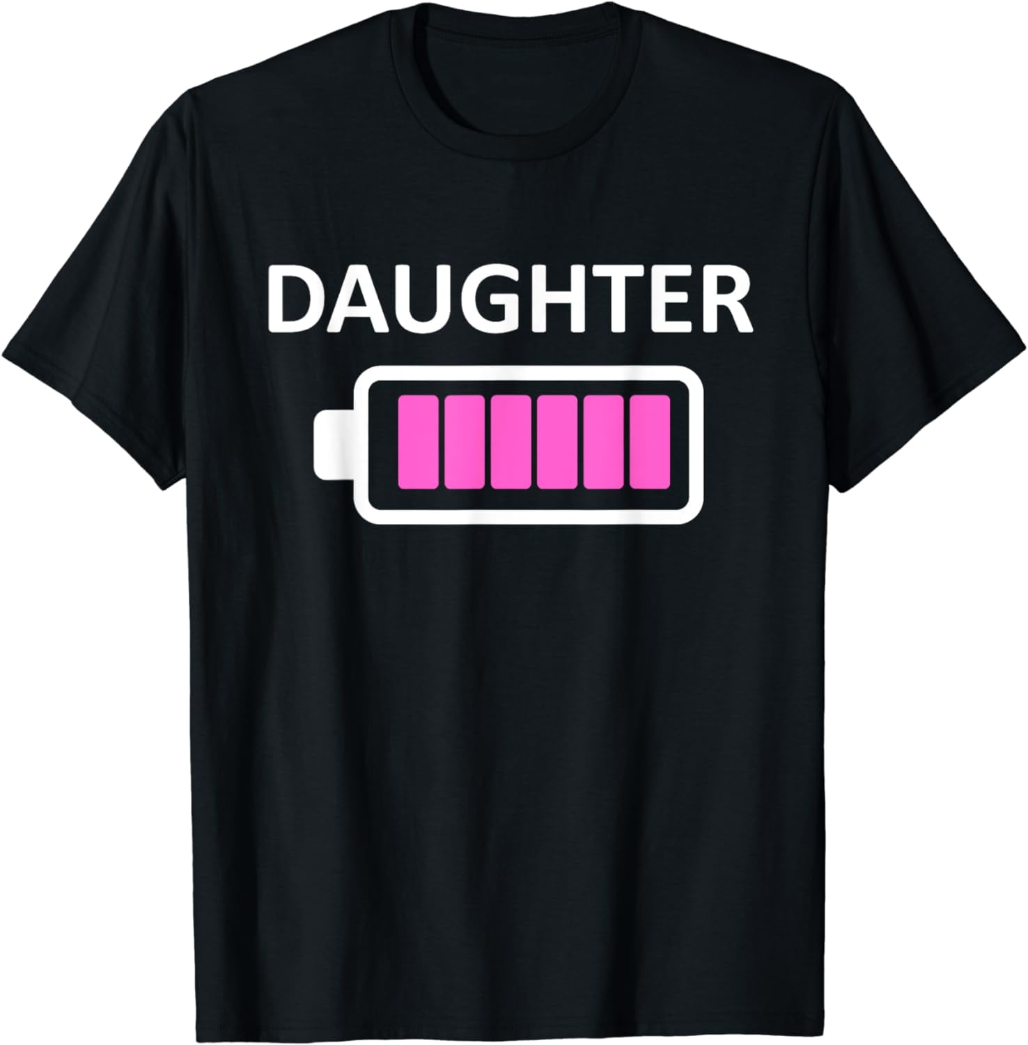 Funny Nerdy Daughter Full Battery Never Tired Gift T-Shirt - Walmart.com