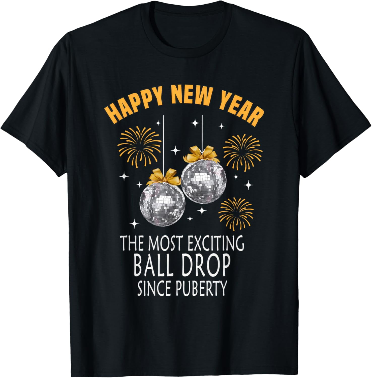 Funny New Year’s Eve Ball Drop Adult Humor Party T-Shirt - Walmart.com
