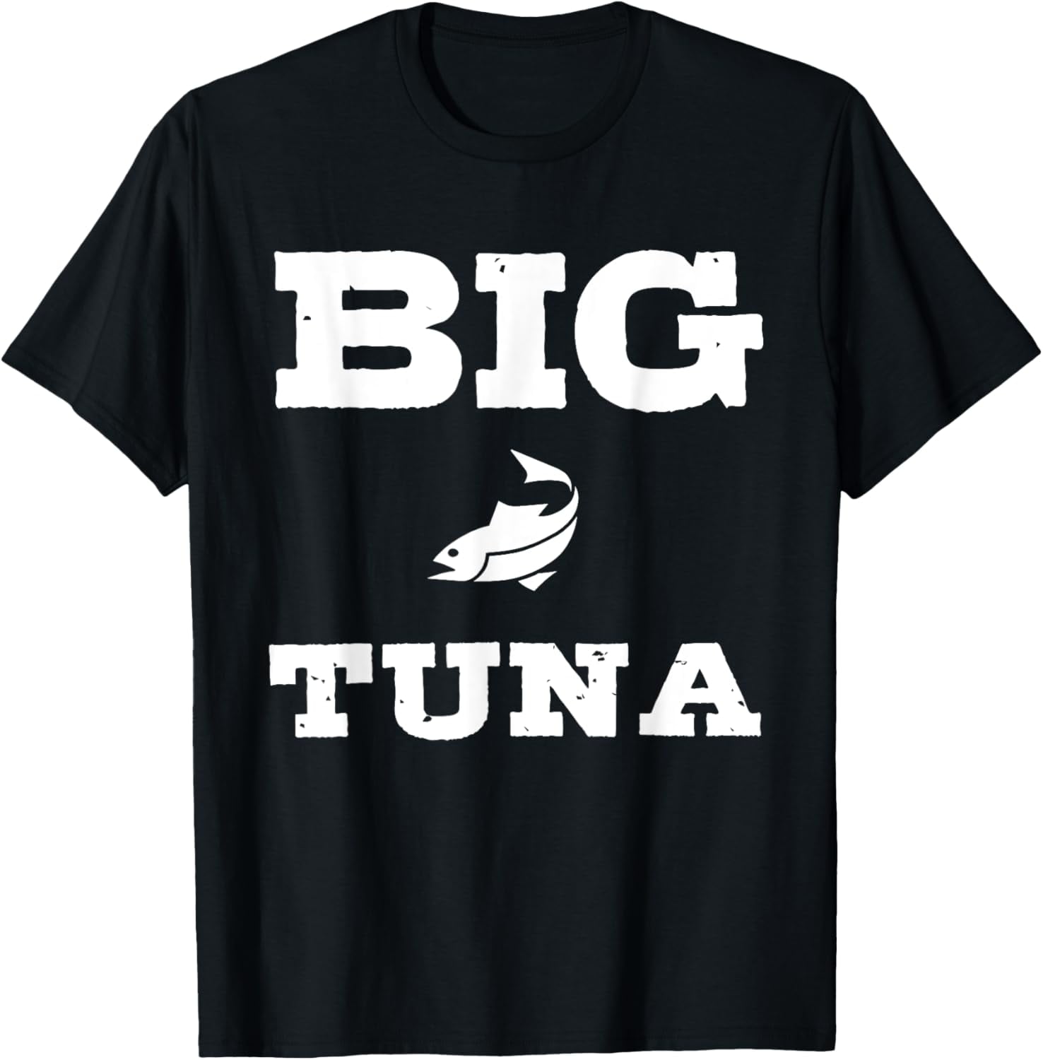Funny Nickname Office Tuna Fish - Big Tuna T-Shirt - Walmart.com