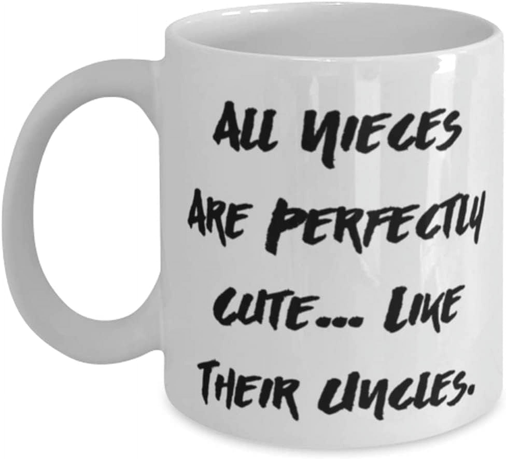 Funny Niece, All Nieces Are Perfectly Cute. Like Their Uncles ...