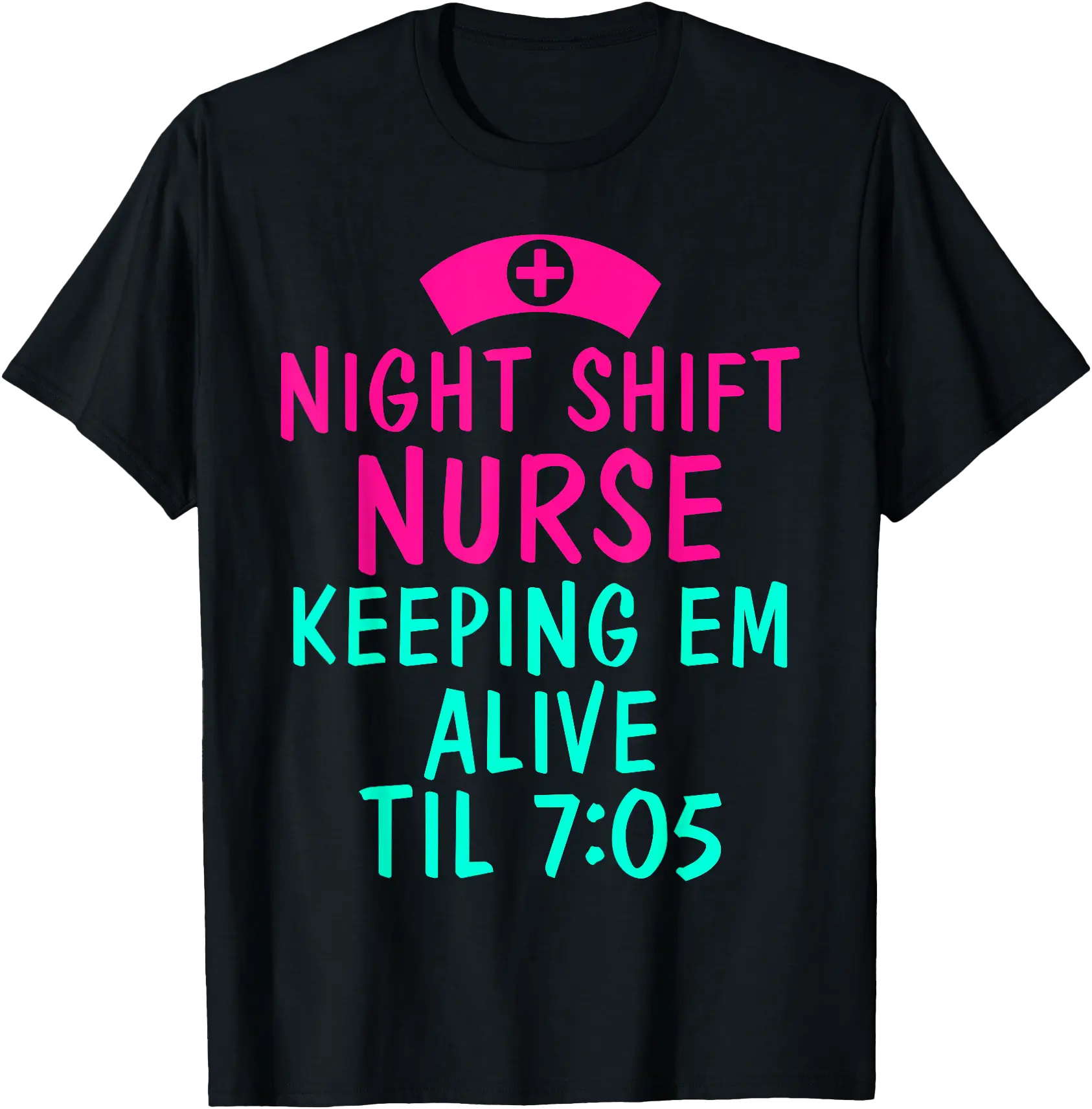 Funny Night Shift Nurse Joke T-Shirt for Comfort and Humor at Work ...