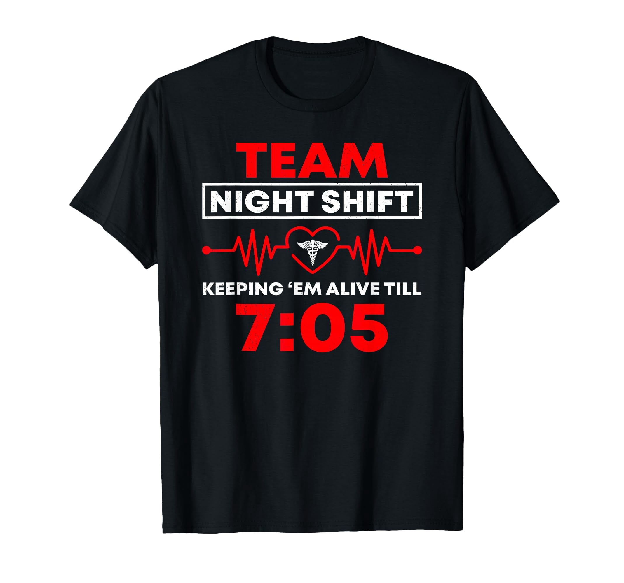 Funny Night Shift Nurse Team T-Shirt - Keeping Spirits High Till Dawn ...