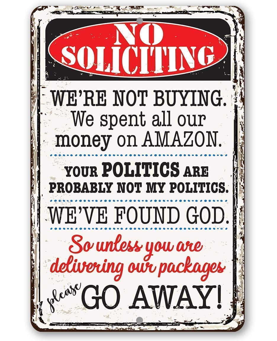 Funny No Soliciting Go Away Metal Sign - Durable - Use Indoor/Outdoor ...