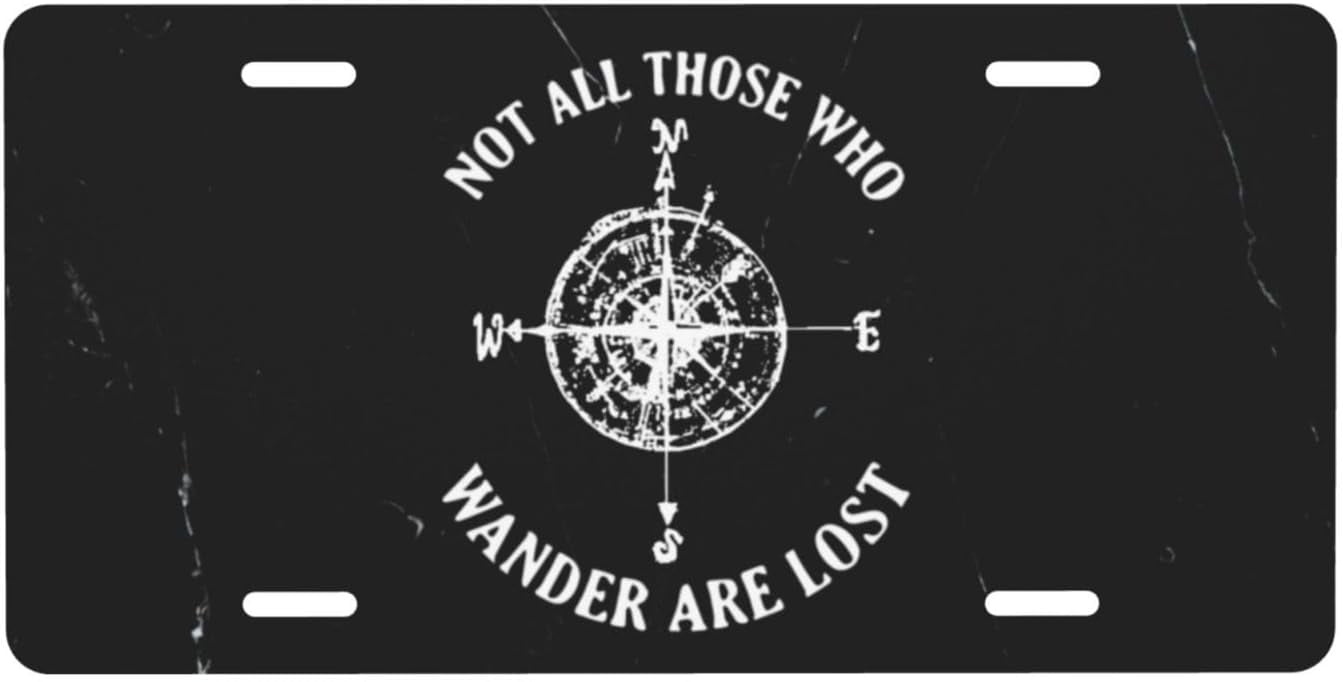 Funny Not All Those Who Wander are Lost License Plate for Front of Car ...