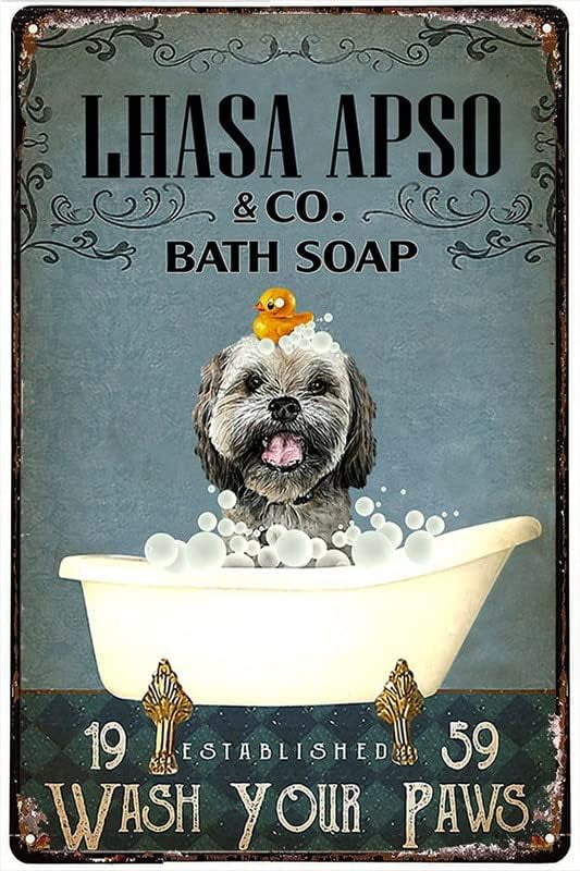 Funny Novelty Tin Sign Lhasa Apso Dog Co Bath Soap Wash Your Paws Tin ...
