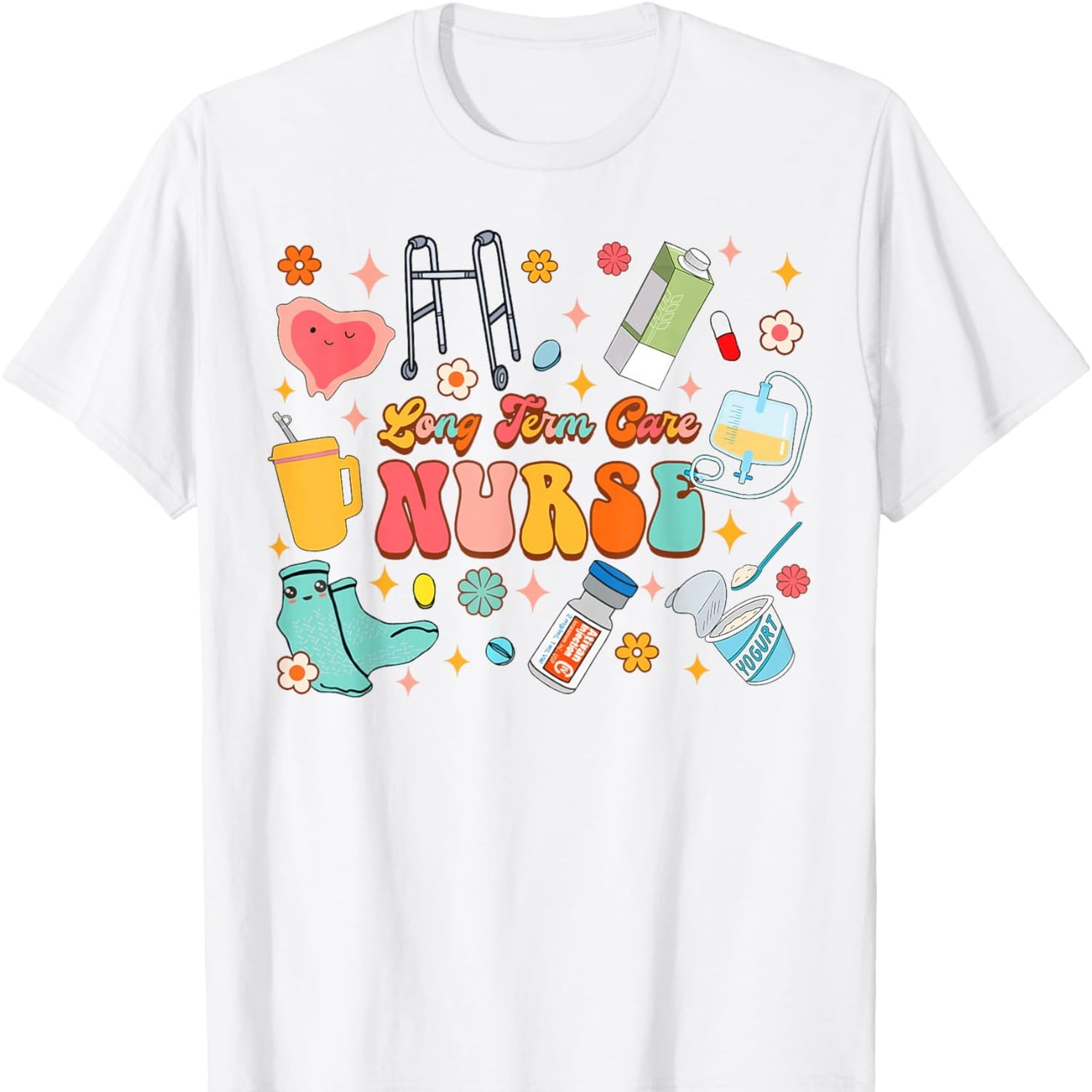 Funny Nurse Nurse L1ife Nursing Long Term C1Are Nurse T-S1Hirt ...