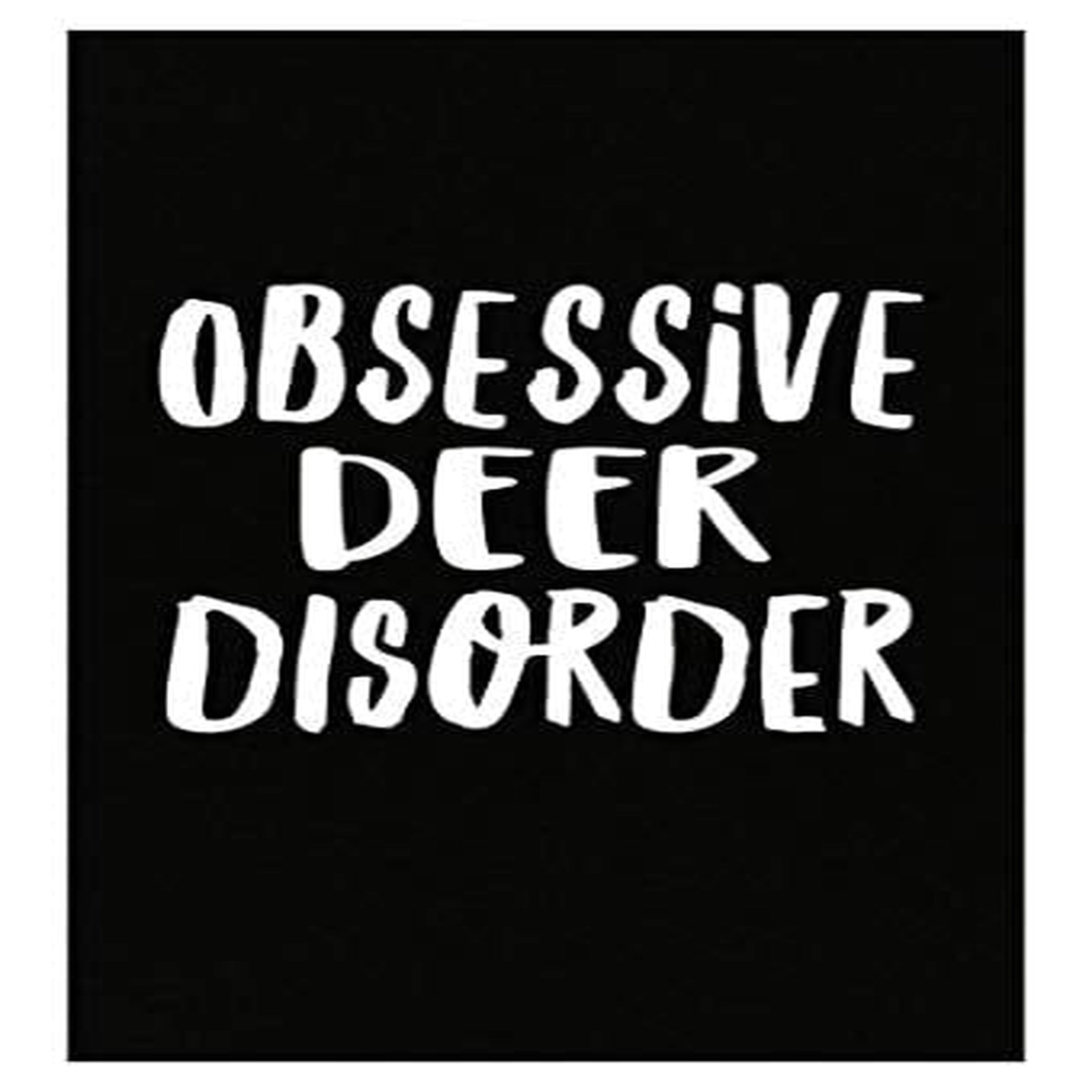 Funny Obsessive Deer Disorder Poster - Wall Art Gift - Walmart.com