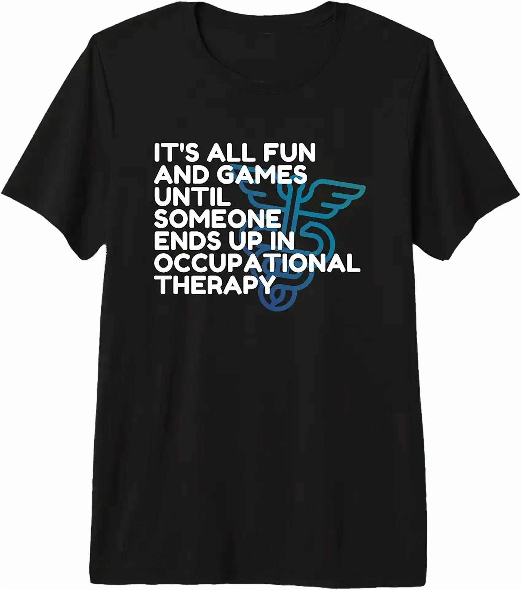 Funny Occupational Therapy, Fun and Games, OT, OTD Design Premium Tri ...