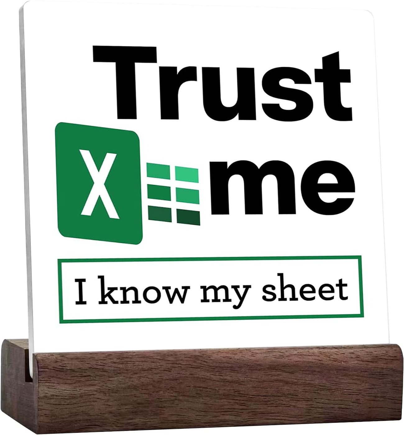 Funny Office Ceramic Table Sign,Trust Me I Know My Sheet Sign,Humorous ...