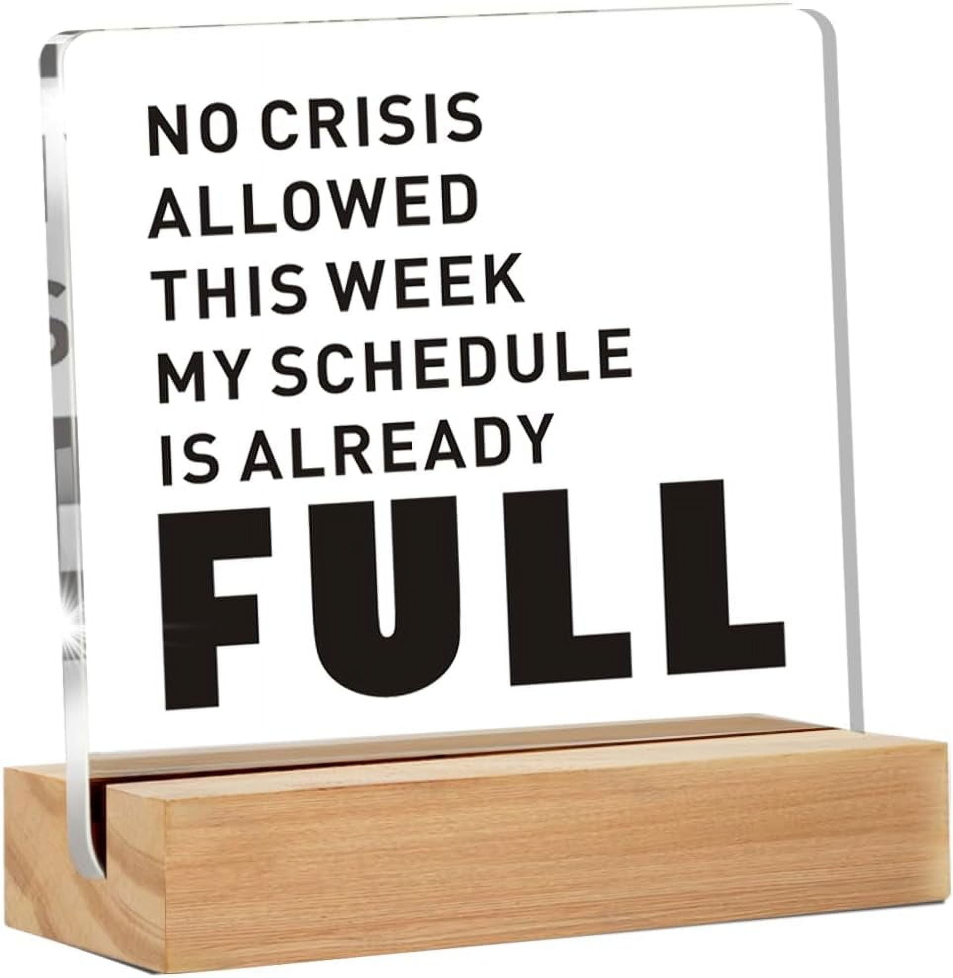 Funny Office Decor,No Crisis Allowed This Week Office Desk Signs with ...