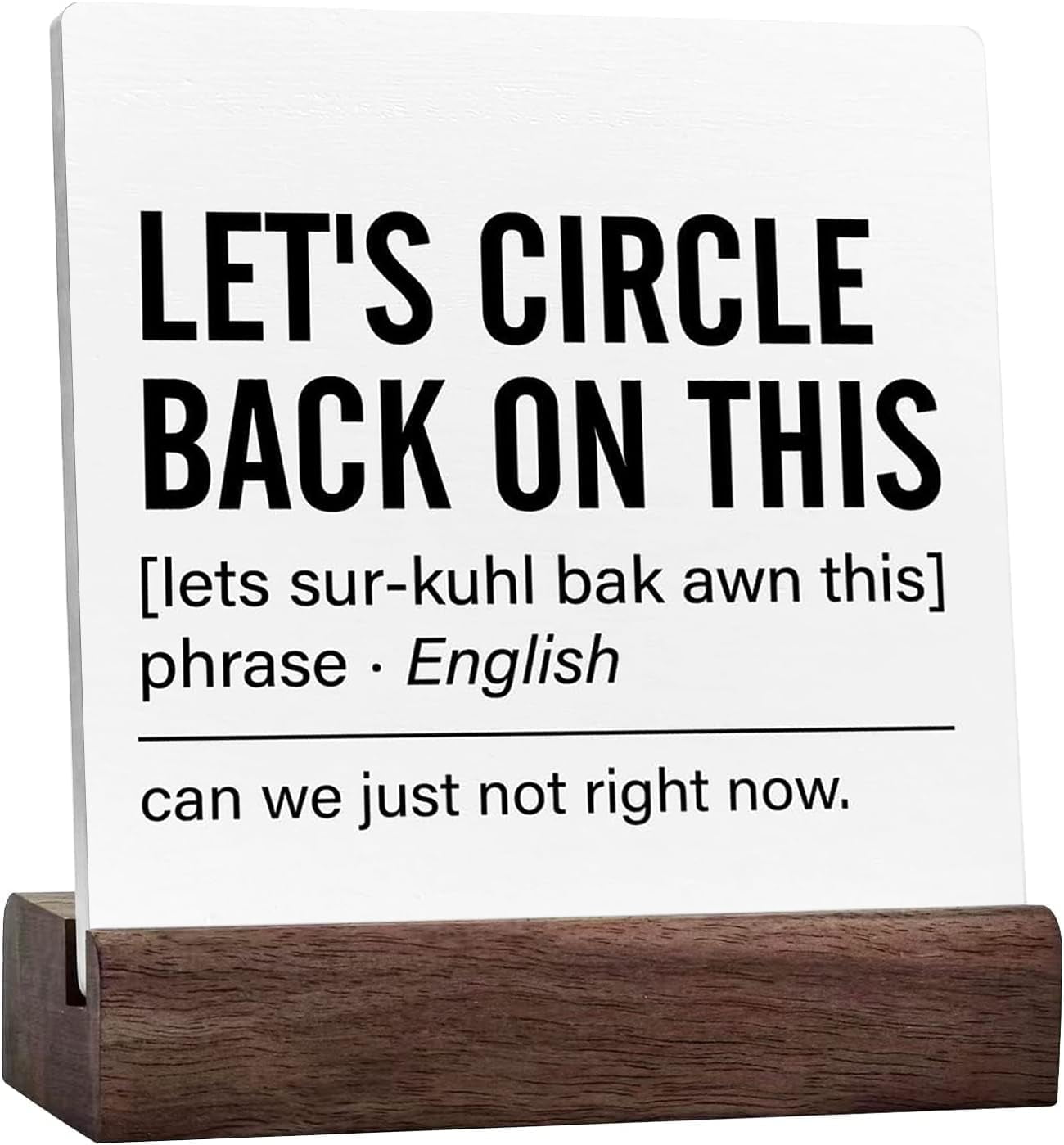 Funny Office Desk Sign Decor Let's Circle Back on This Definition ...