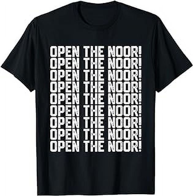 Funny Open the Noor Merch Meme, Open the Door Open Na Noor T-Shirt ...