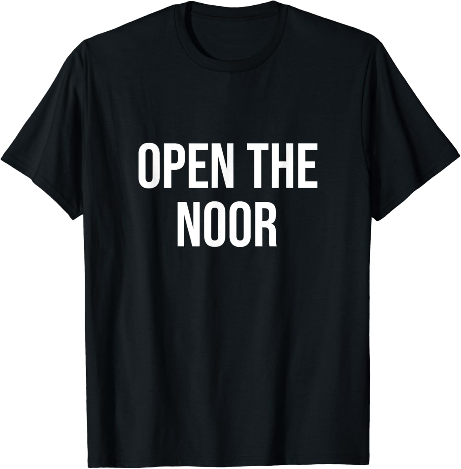 Funny Open the Noor Merch Meme, Open the Door Open Na Noor T-Shirt ...