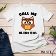 Funny Owls Mr Know It Owl Student School Teacher Bird Animal Unisex T ...