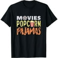 Funny Pajama Party Movies Night T Snack Popcorn T Shirt