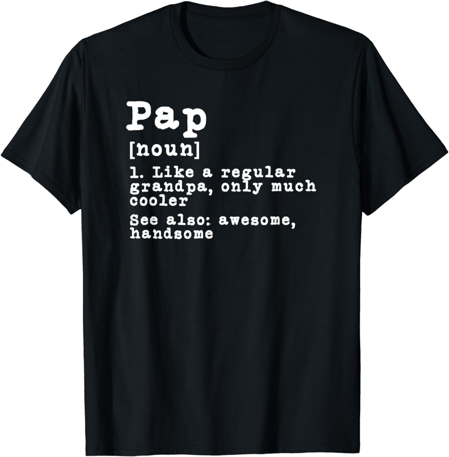 Funny Pap Definition Funny Grandpa Grandfather Novelty Gift T-Shirt ...
