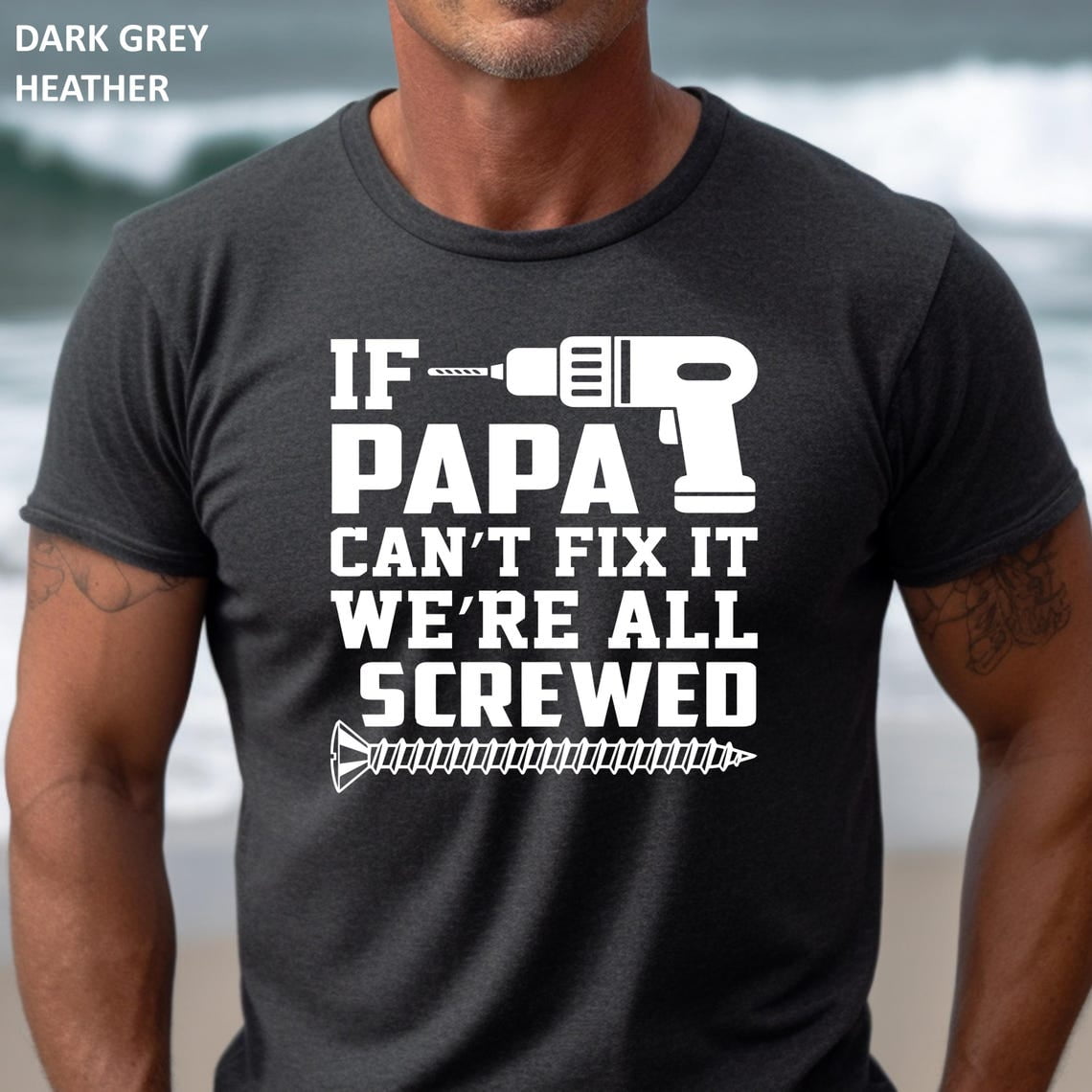 Funny Papa T-Shirt, If Papa Can’T Fix It We’Re All Screwed Shirt, Cool ...