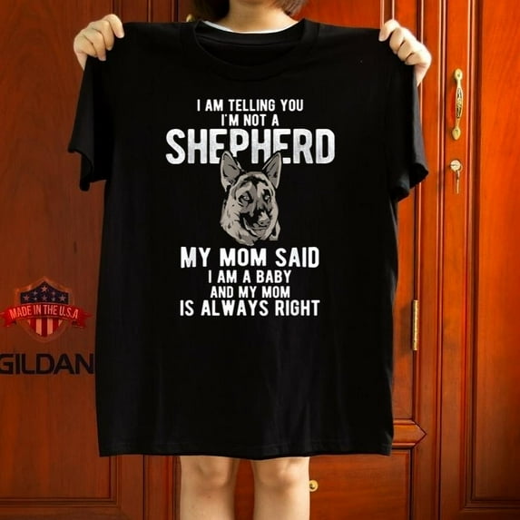 Funny Parent Said Im A Baby Dog German Shepherd Puppy Humor Graphic Tee ...