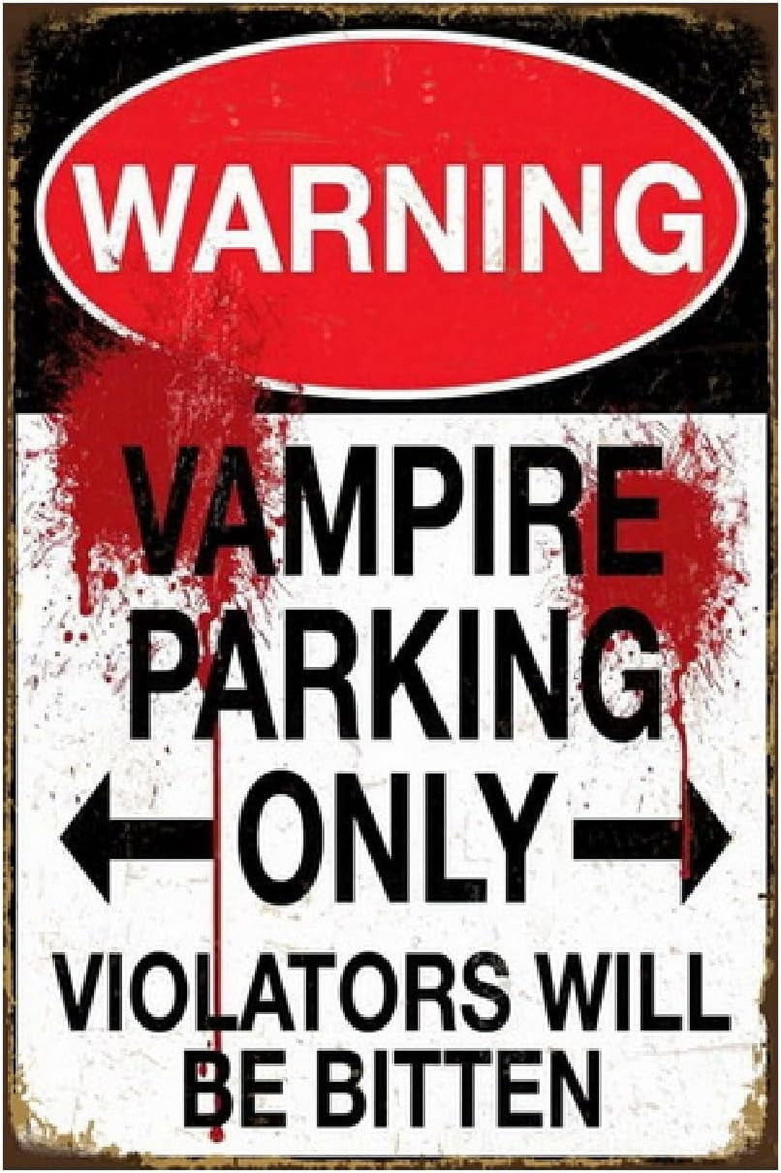 Funny No Parking Sign, Metal Warning Tin Signs, Vampire Parking Only ...