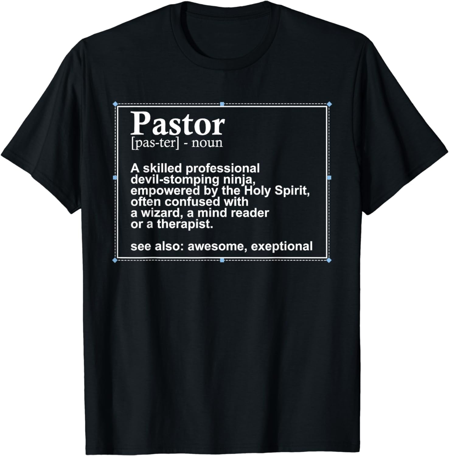 Funny Pastor Definition T Christian Preachers Men Women T Shirt
