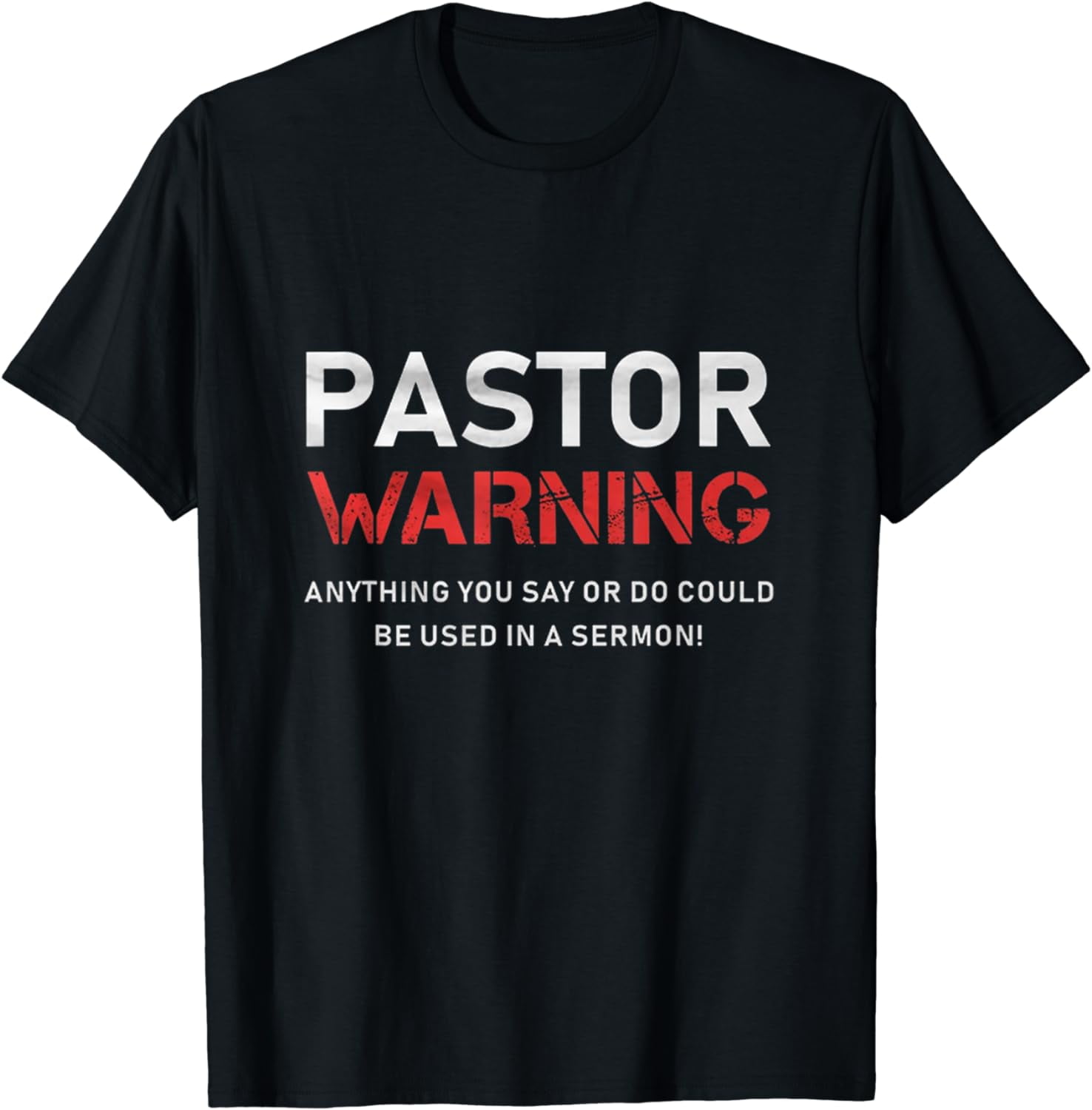 Funny Pastor Warning I Might Put You In A Sermon T-Shirt - Walmart.com