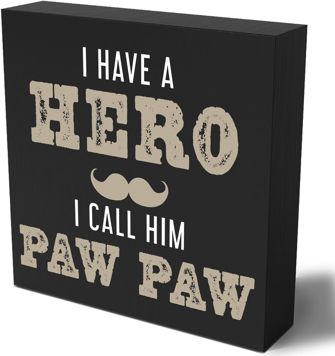 Funny Pawpaw Wooden Box Sign Plaque I Have a Hero I Call Him Paw Paw ...