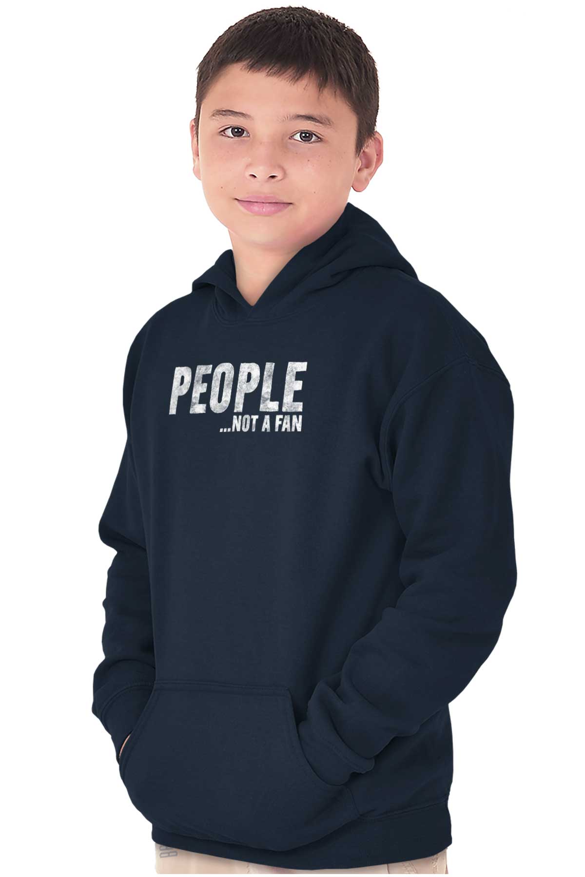 Funny People Not A Fan Sarcastic Joke Youth Hoodie Boy Girl Teen Brisco ...