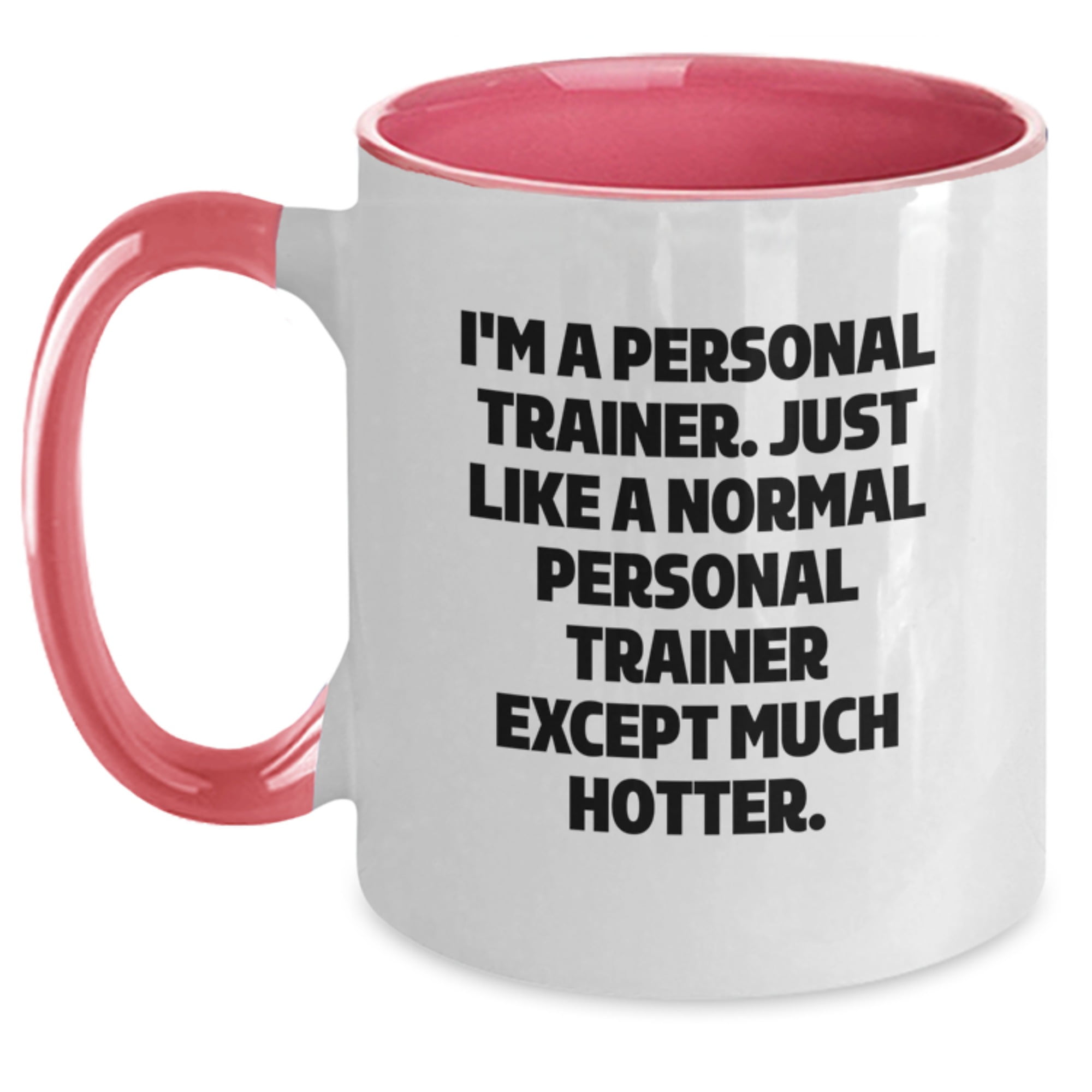 Funny Personal Trainer Gifts, I'm A Personal Trainer. Just Like A ...