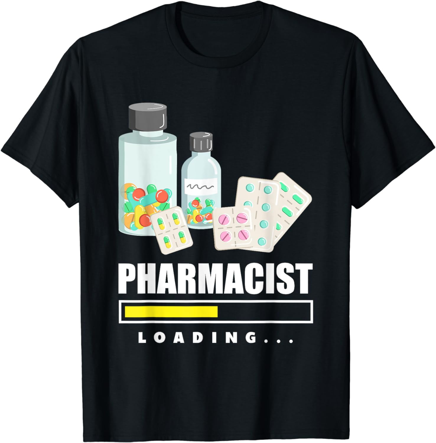 Funny Pharmacist Loading Pharmacist Student T-Shirt - Walmart.com