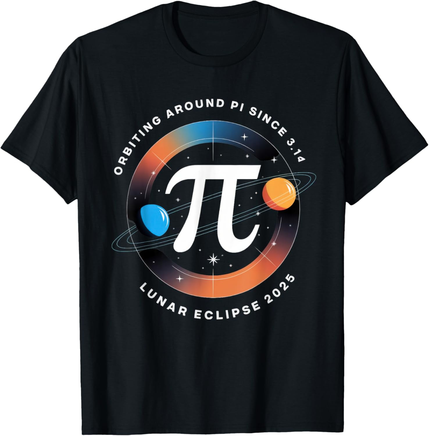 Funny Pi Day Math & Total Lunar Eclipse 2025 Cosmic Math T-Shirt - Walmart.com