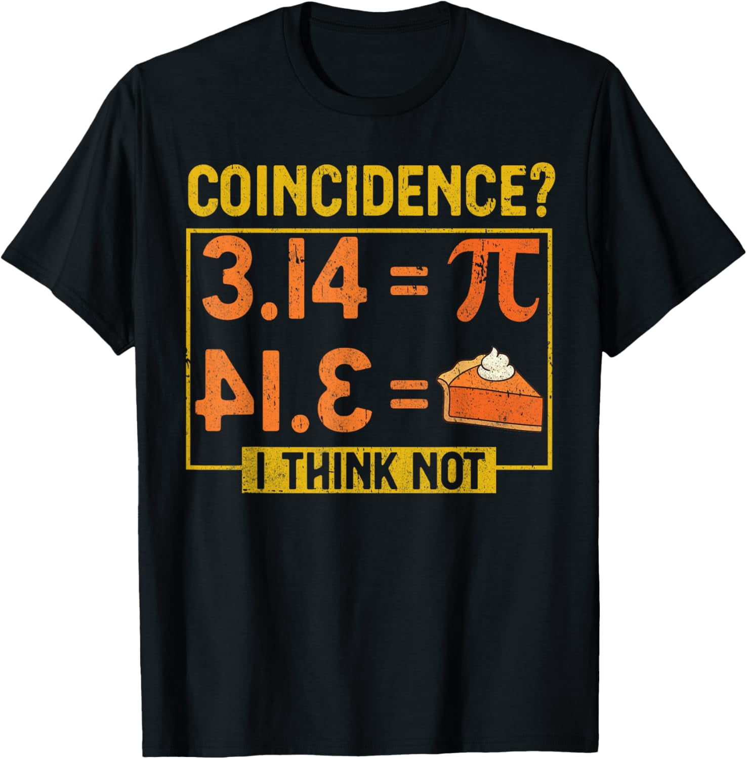 Funny Pi Day Shirts Pie Math Lover Science Teacher Mens T-Shirt ...