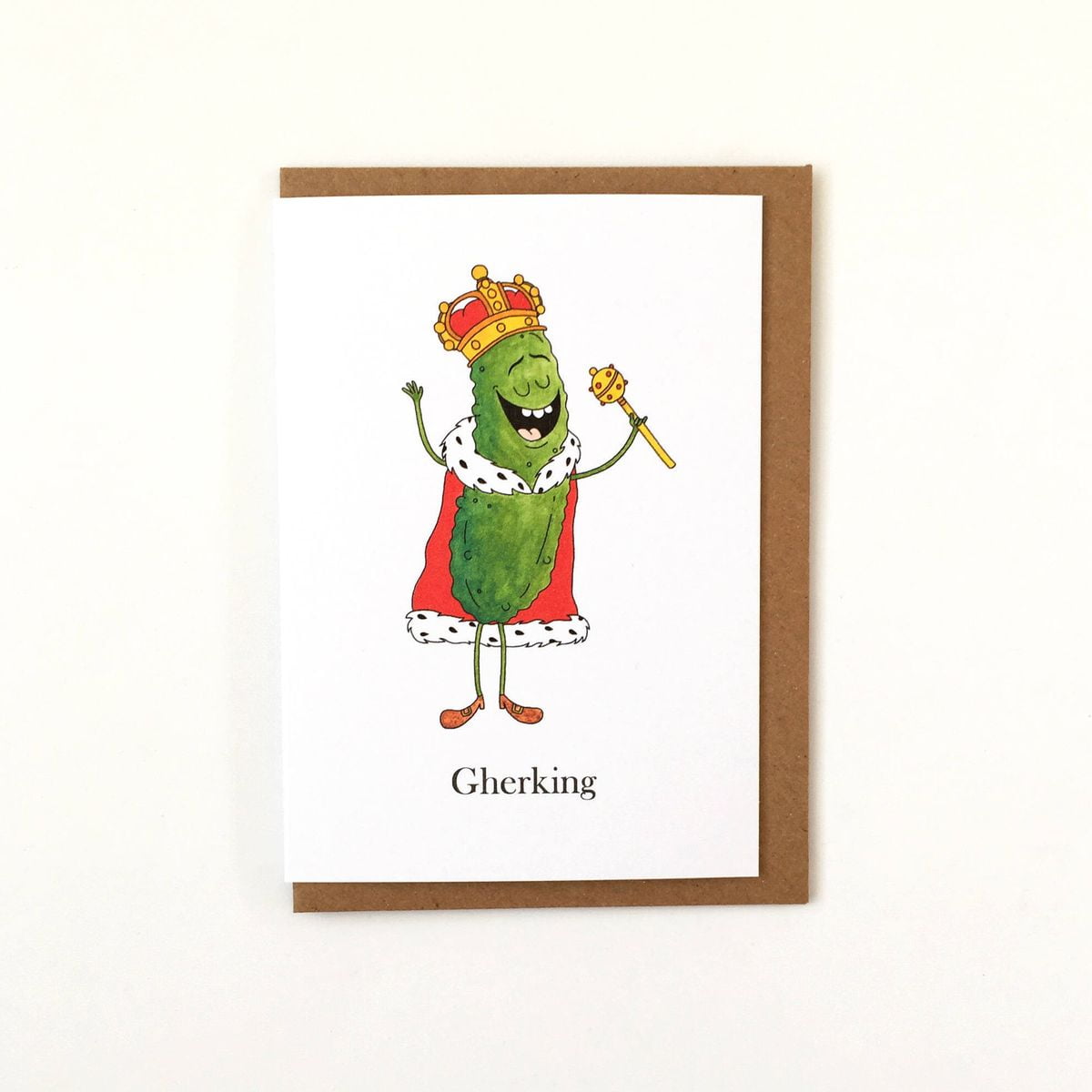 Funny Pickle Greeting Card – "Gherking" Design with Crown – Blank ...