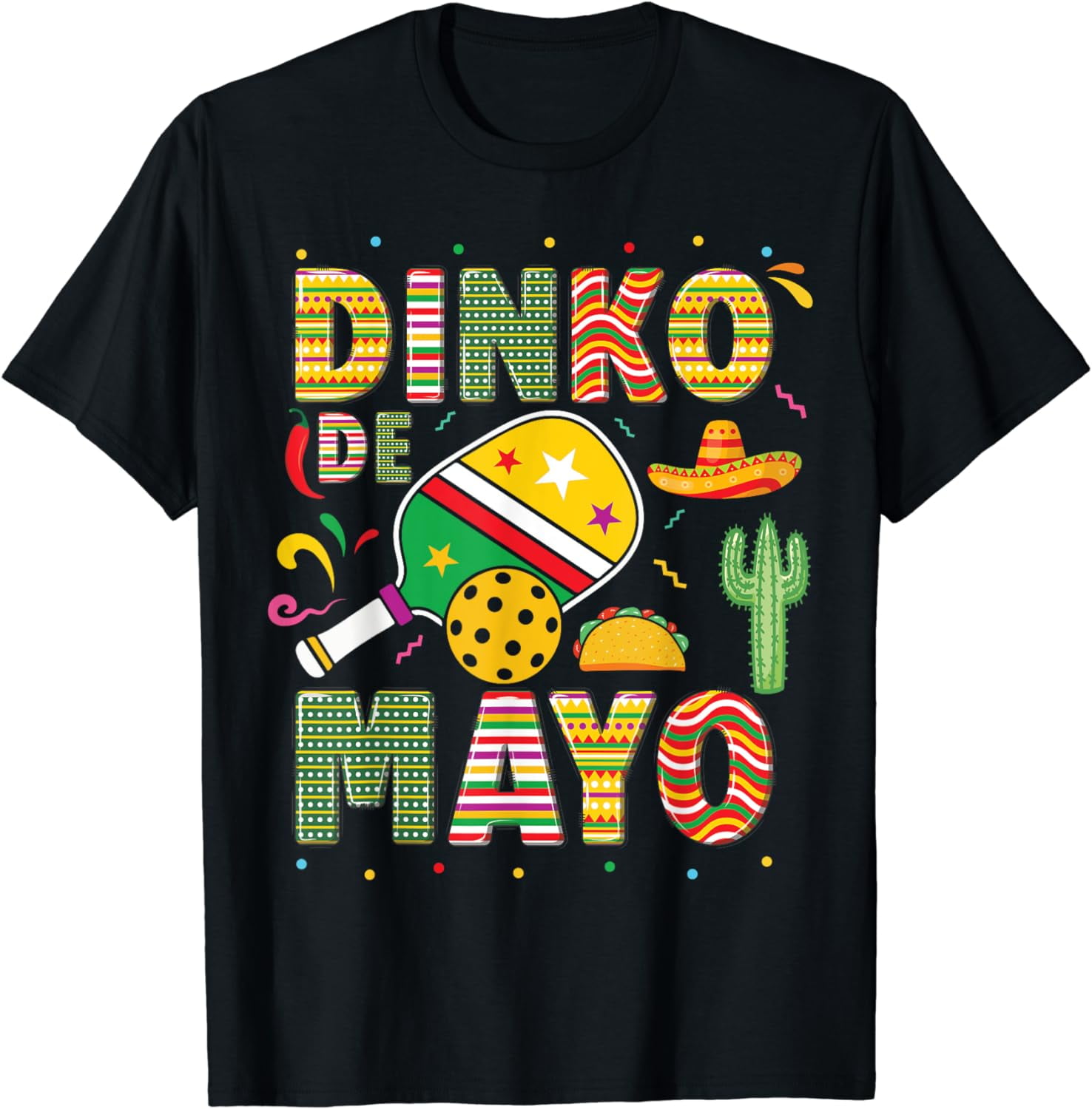 Funny Pickleball Dinko De Mayo Cinco De Mayo Pickleball Pun T-Shirt - Walmart.com