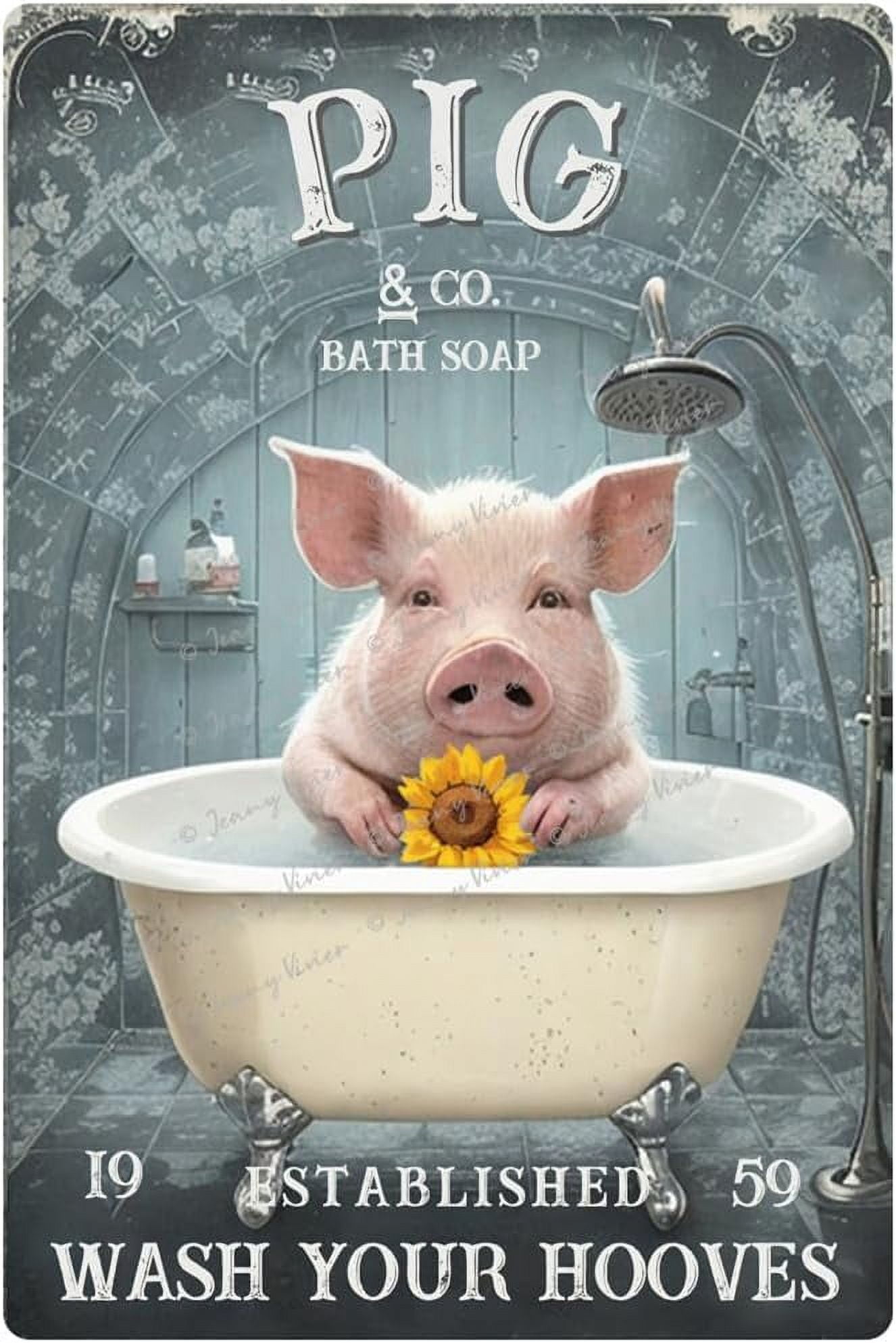 Funny Pig Decor, Wash Your Hooves Metal Tin Sign, Metal Bathtub ...