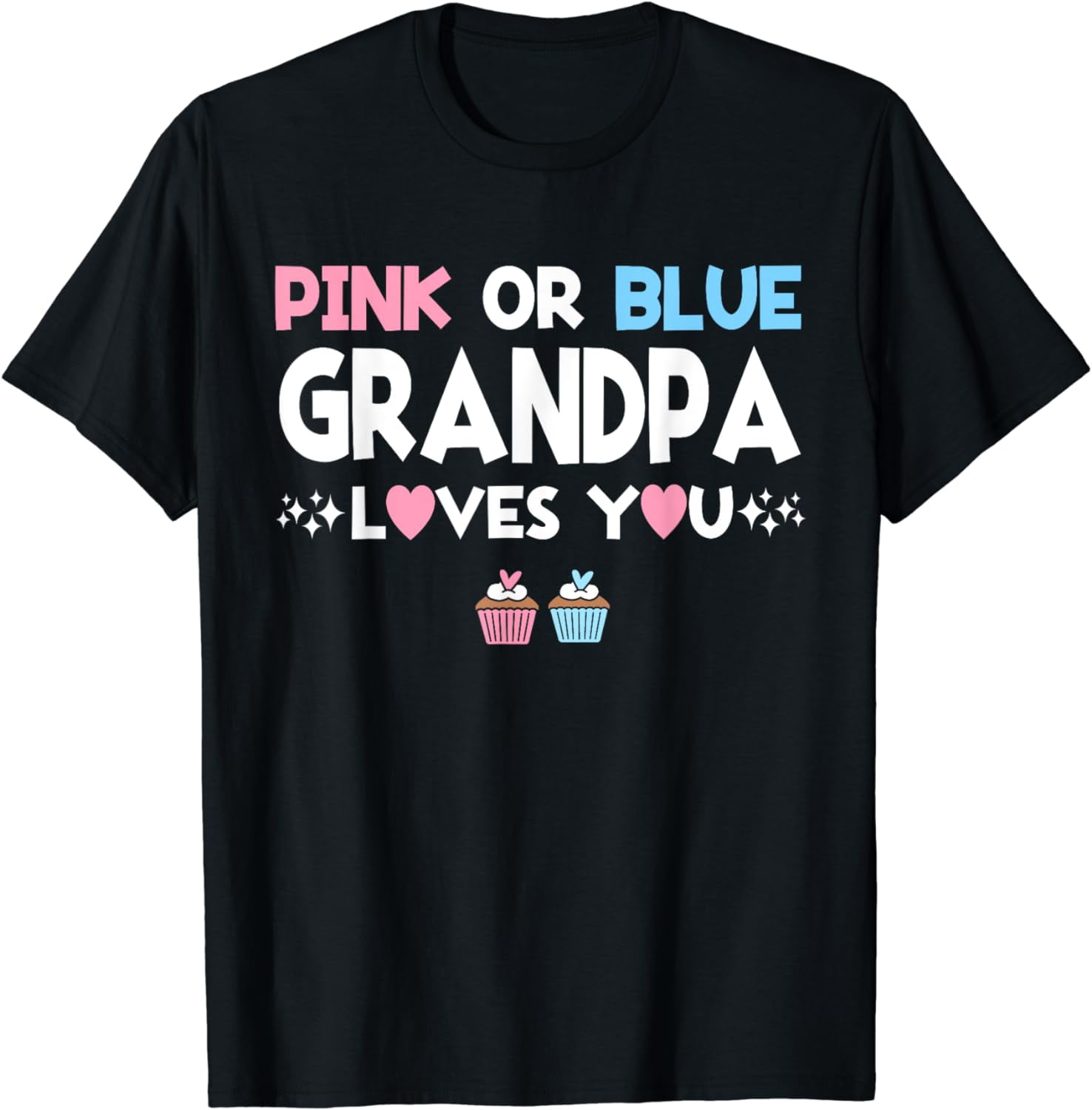 Funny "Pink Or Blue Grandpa Loves You" - Gender Reveal T-Shirt ...