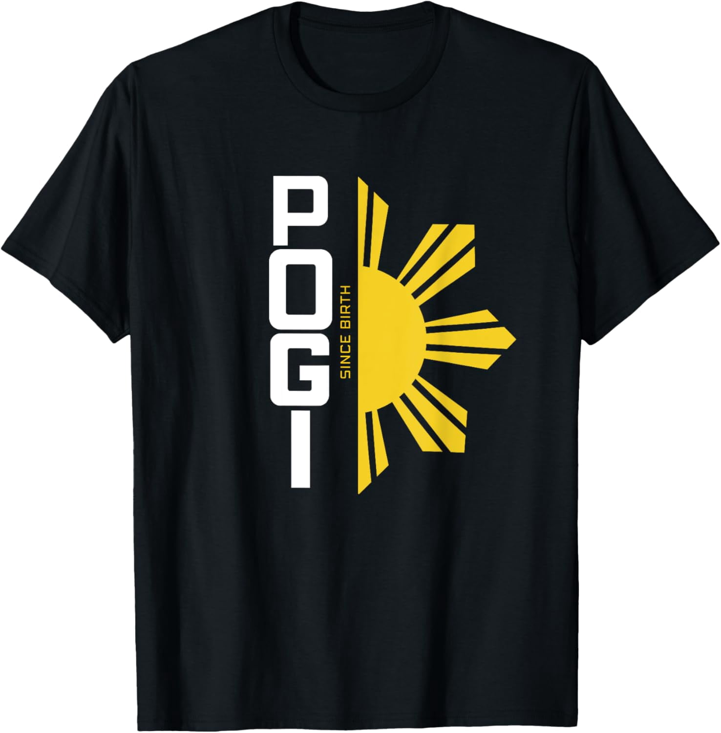 Funny Pinoy Pogi Since Birth Philippine Flag Meme T-ShirtMen and women ...