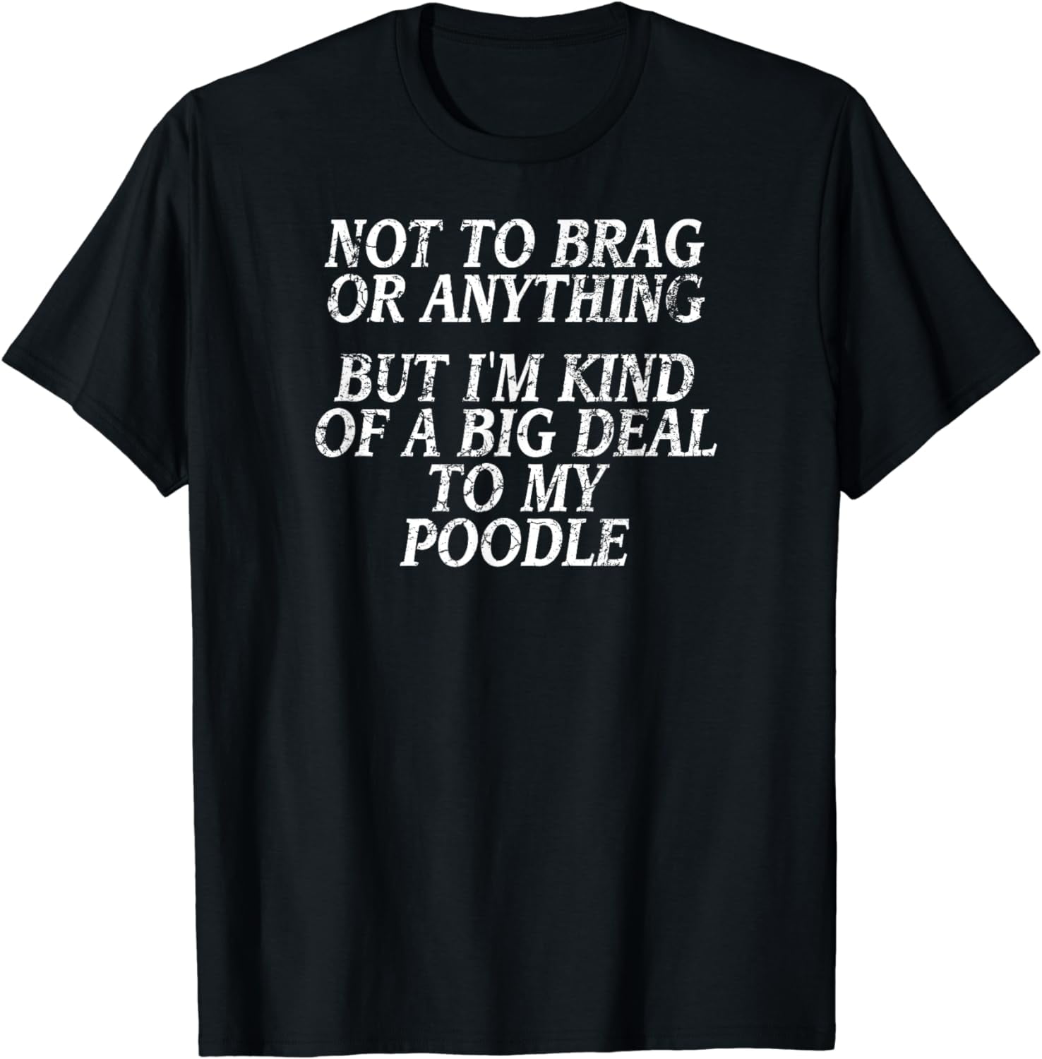 Funny Poodle Shirt, Joke Dog Tshirt, Miniature, Toy Tee - Walmart.com