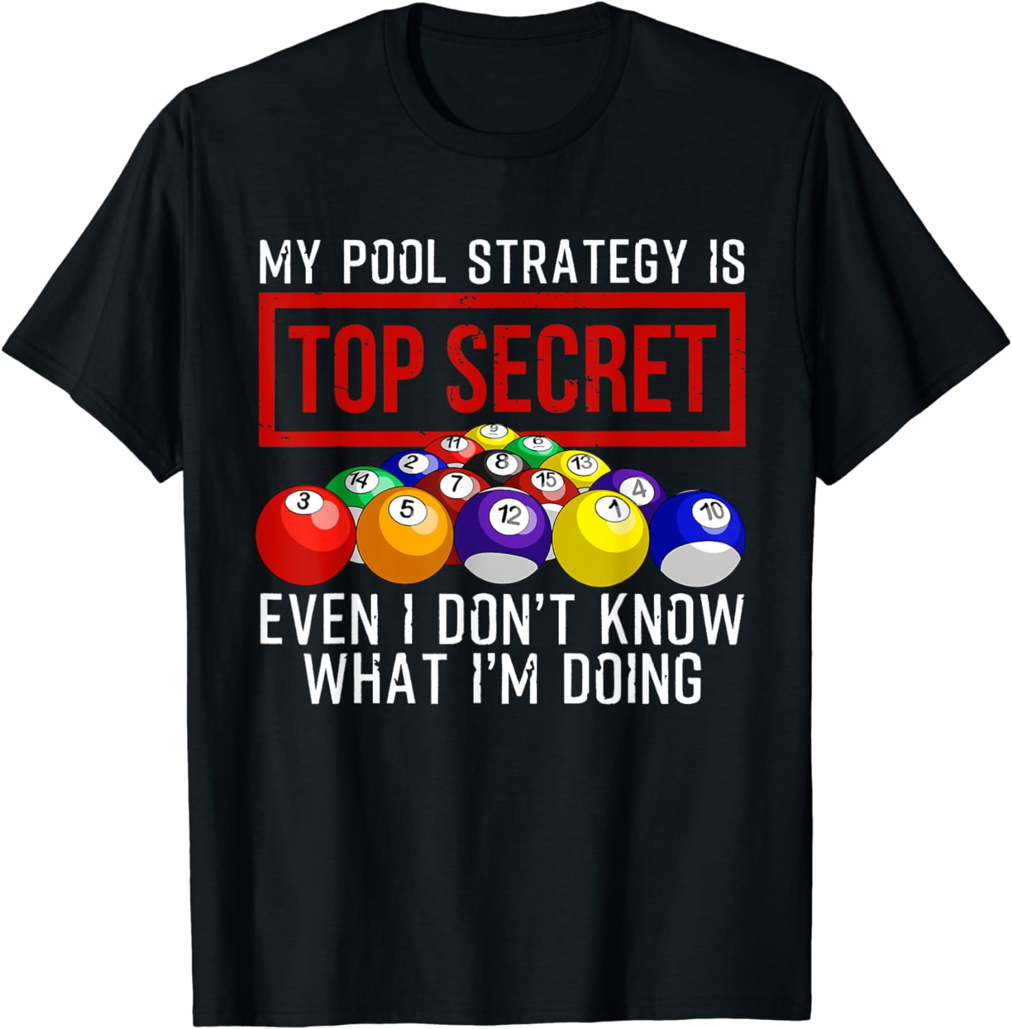Funny Pool Player Billiards Gift For Men Women Game Play T-Shirt ...