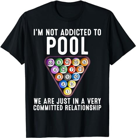 Funny Pool Player Gift For Men Cool Addicted To Billiards T-Shirt ...