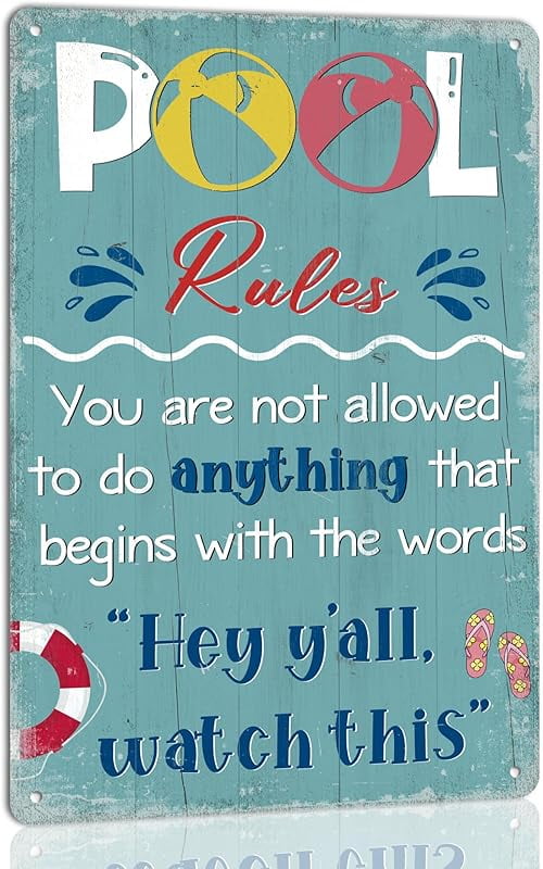 Funny Pool Rules Metal Tin Sign You Are Not Allowed To Do Anything That ...
