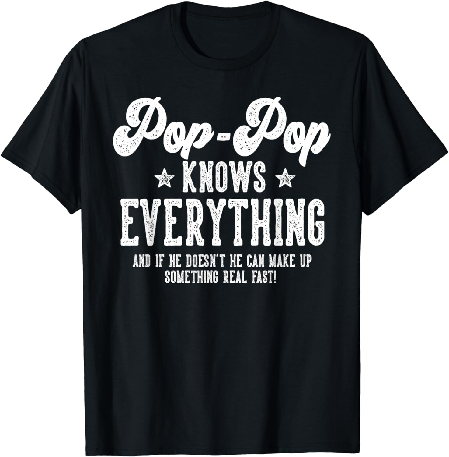 Funny Pop-Pop Gag Gifts For Birthday Father's Day Pop-Pop T-Shirt ...
