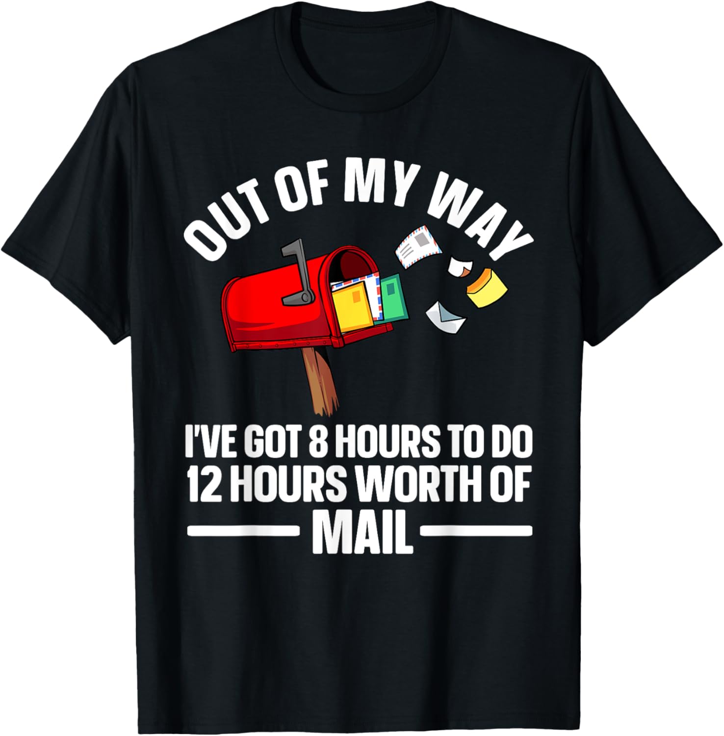 Funny Postal Worker Art For Men Women Mail Man Mail Carrier T-Shirtmen ...