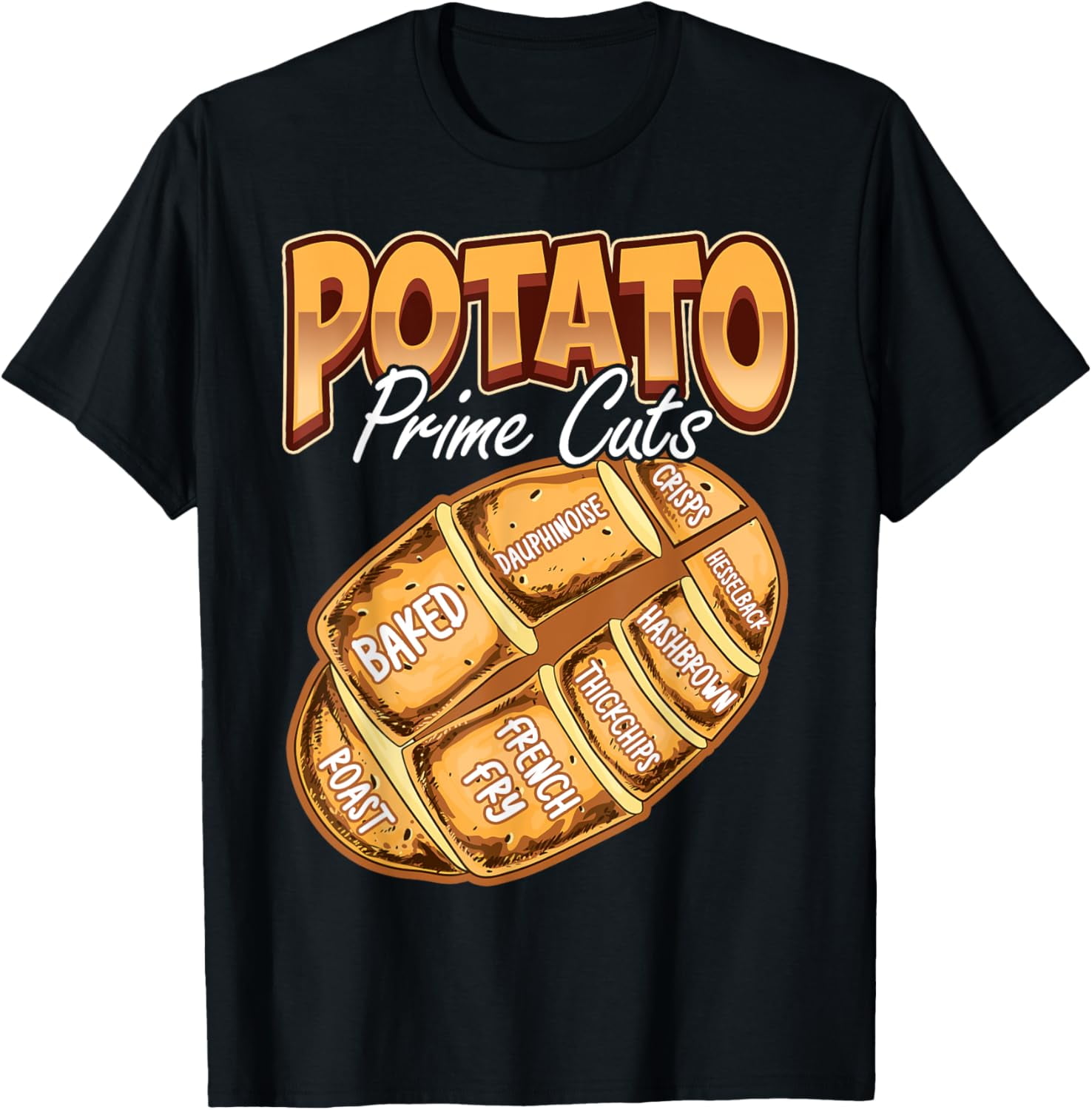 Funny Potato Prime Cuts Potatoes French Fries Vegetarian T-Shirtmen and ...